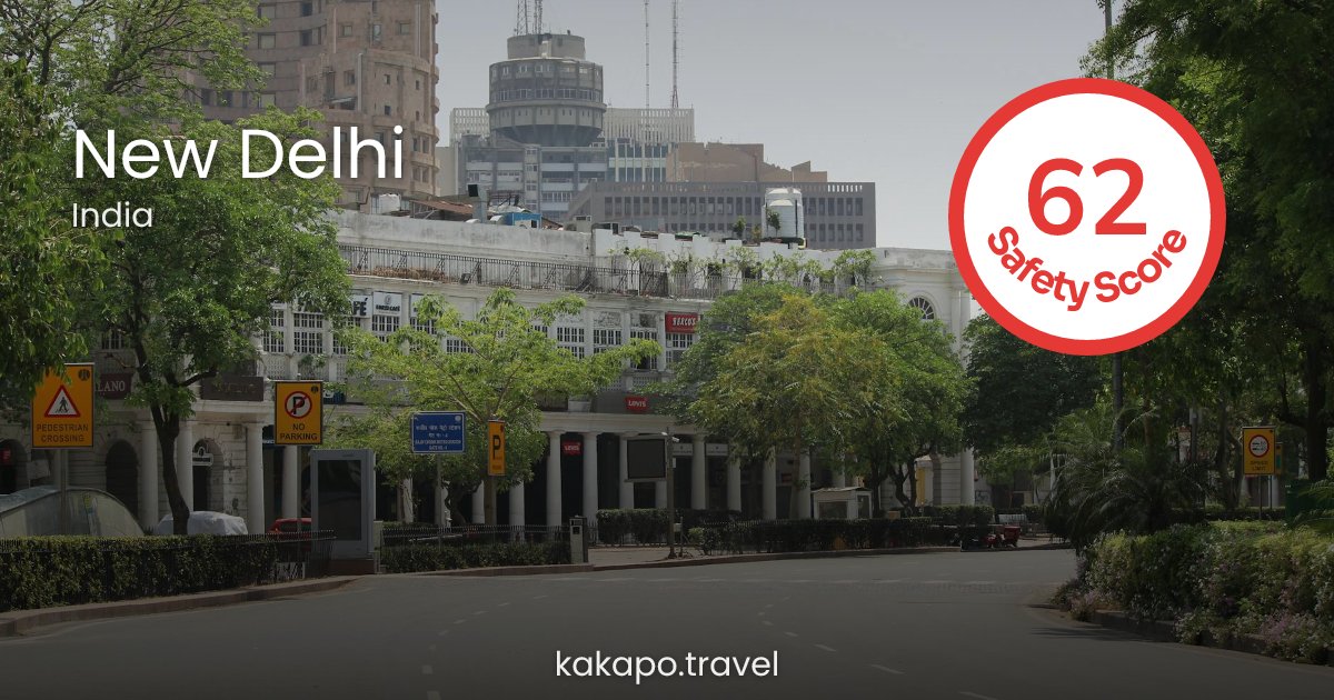 Is New Delhi Safe in 2026? Crime, Scams & Travel Tips