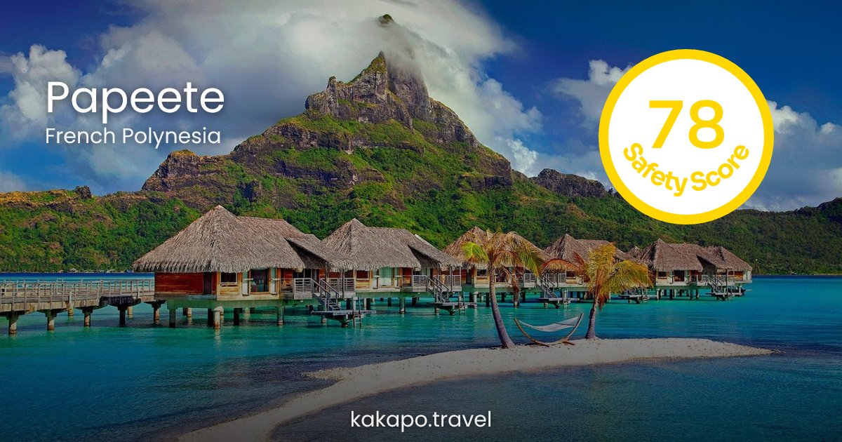 Is Papeete Safe in 2026? Crime, Scams & Travel Tips