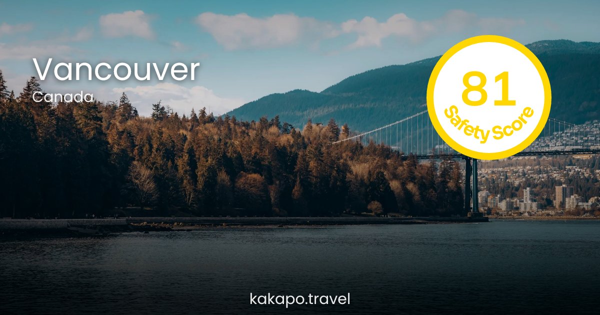 Is Vancouver, Canada Safe in 2026? Crime, Scams & Travel Tips