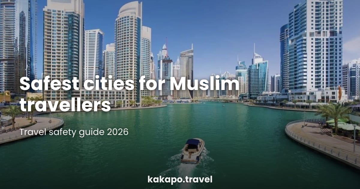 Safest Cities for Muslim Travellers in 2026: 13 Cities Ra...